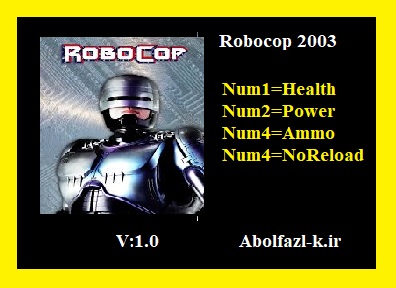 ترینر بازی Robocop 2003 – Abolfazl.k|Cheats, Trainers, Codes, Steam Deck Hacks